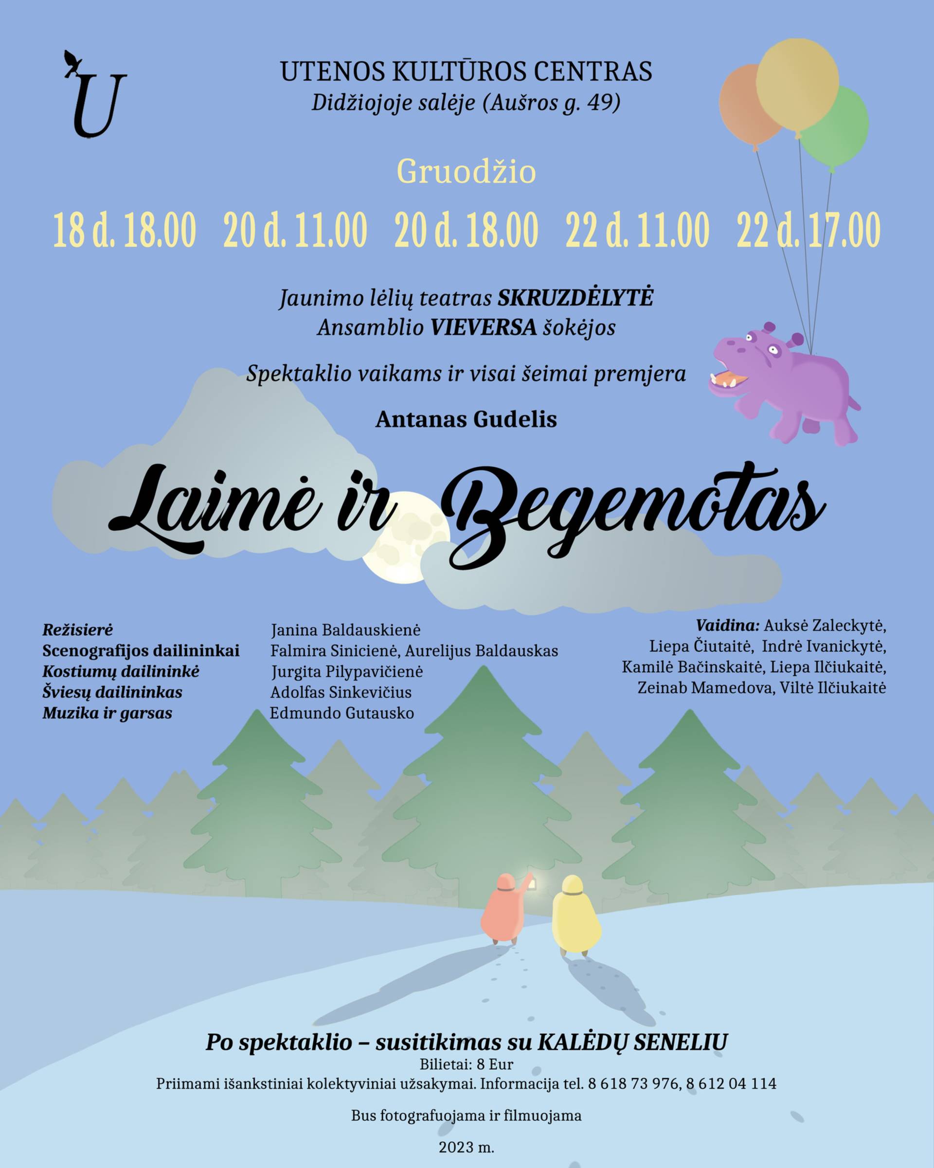 Kalėdų spektaklis vaikams ir visai šeimai LAIMĖ IR BEGEMOTAS